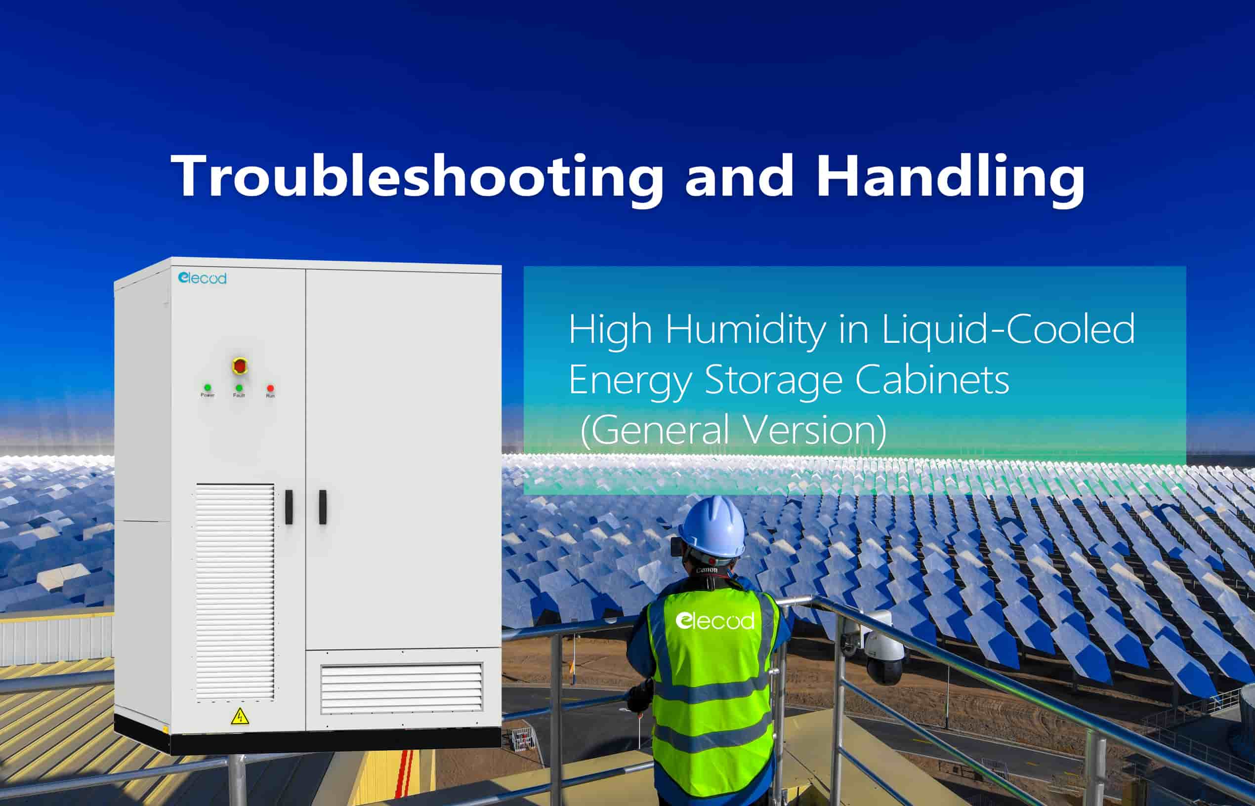 Troubleshooting and Handling High Humidity: Liquid-Cooled Energy ...