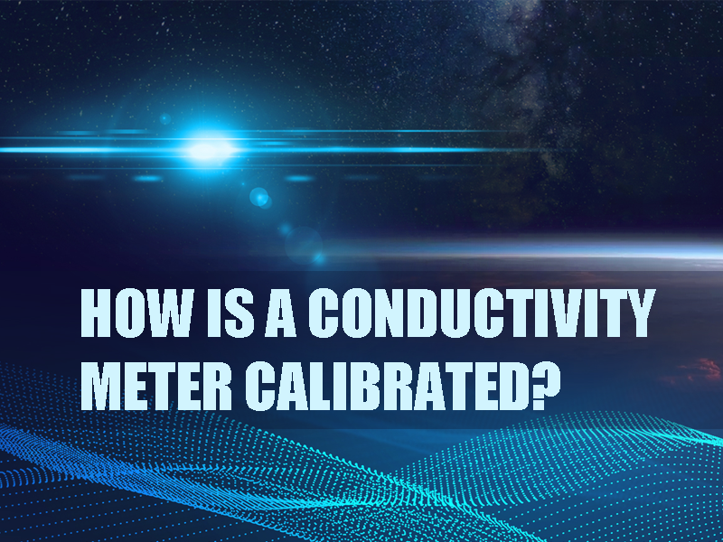 How Is a Conductivity Meter Calibrated? - A Comprehensive Guide to ...