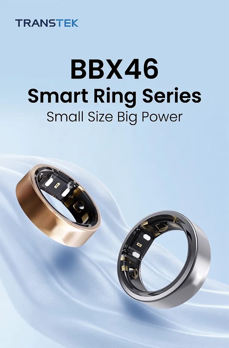 BBX46 Smart Ring series-Transtek Electronics